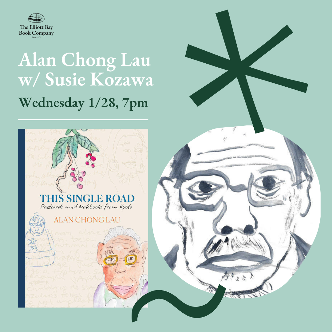Alan Chong Lau w/ Susie Kozawa | Elliott Bay Book Company