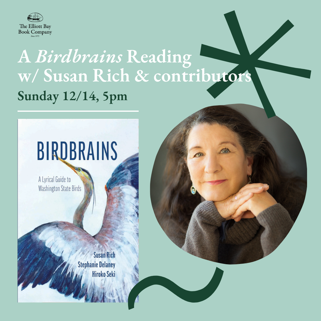 A 'Birdbrains' Reading with Susan Rich & contributors | Elliott Bay ...