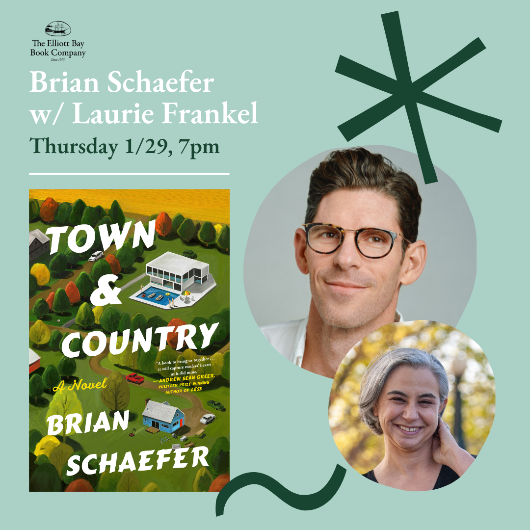Brian Schaefer w/ Laurie Frankel | Elliott Bay Book Company