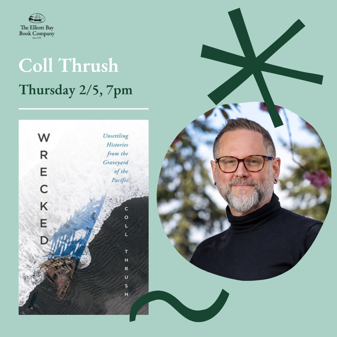 Coll Thrush, Winner of a 2026 PNBA Book Award! | Elliott Bay Book Company