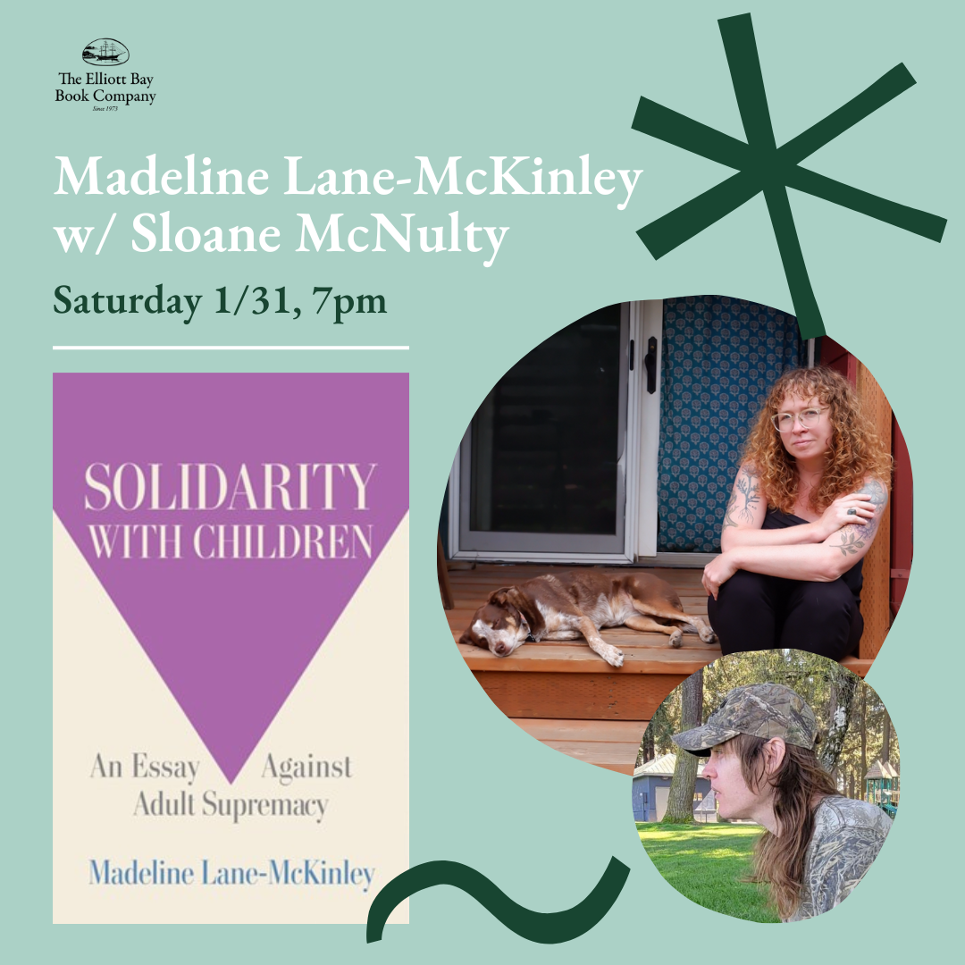 Madeline Lane-McKinley w/ Sloane McNulty | Elliott Bay Book Company