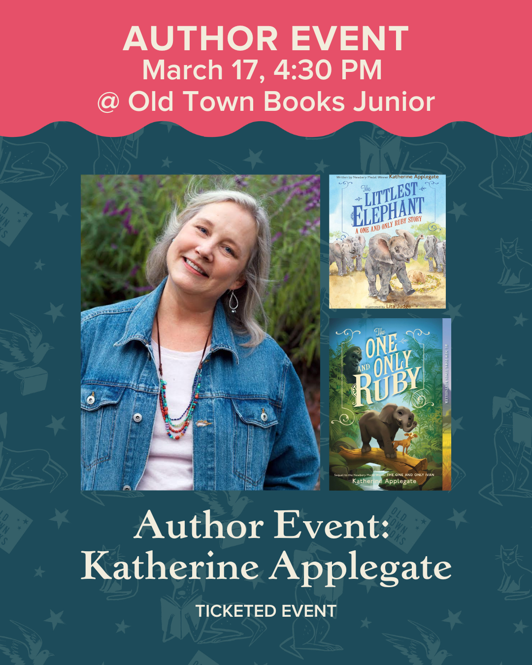 Author Event: Katherine Applegate (The Littlest Elephant) | Old Town Books