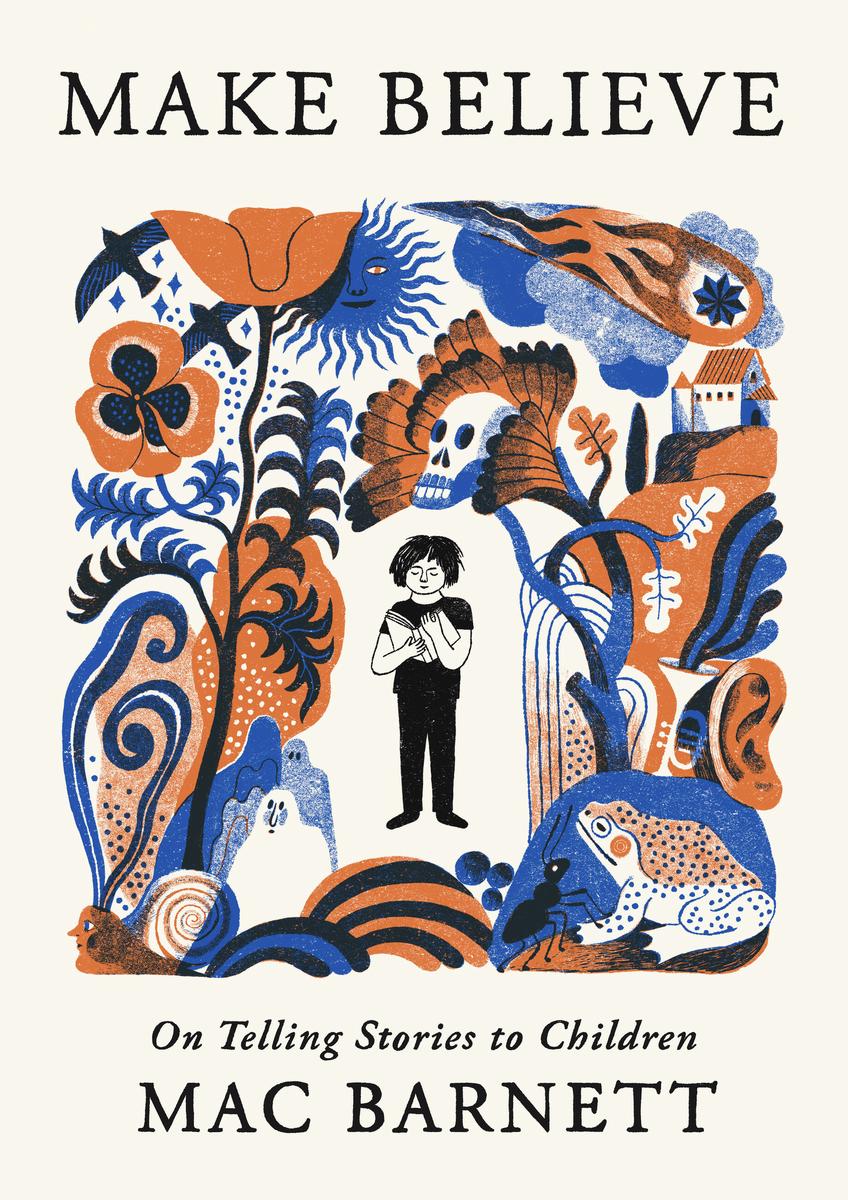 Make Believe by Mac Barnett | East Bay Booksellers