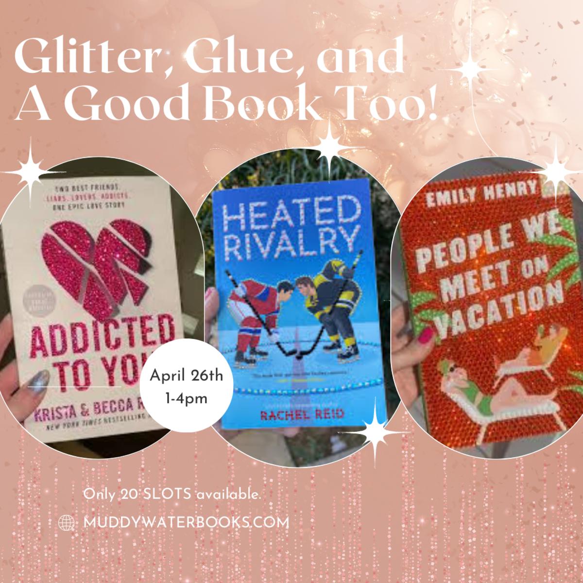 Glitter, Glue and a Good Book Too by | Muddy Water Bookstore