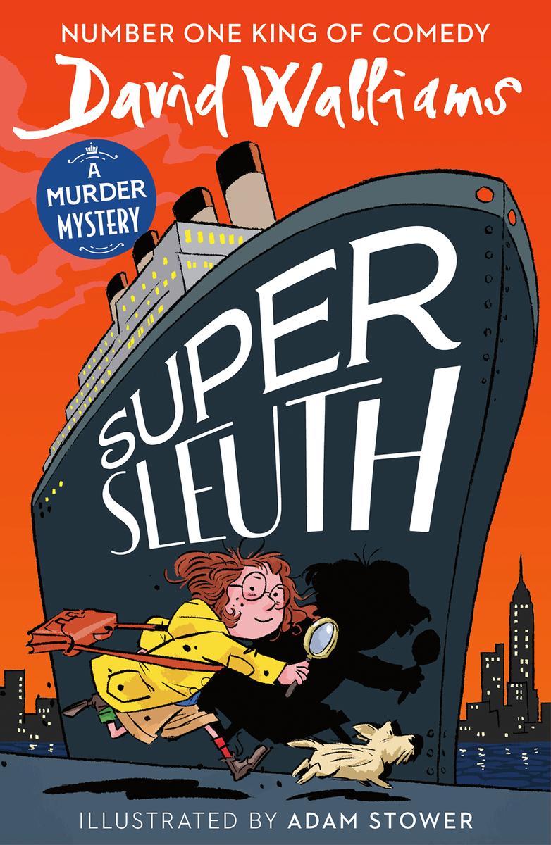 Super Sleuth by David Walliams | Vancouver Kidsbooks