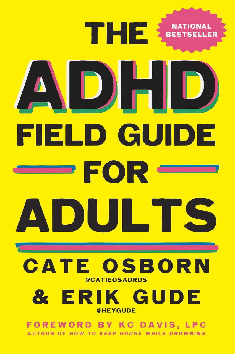 The ADHD Field Guide for Adults by Cate Osborn | Brick and Mortar Books