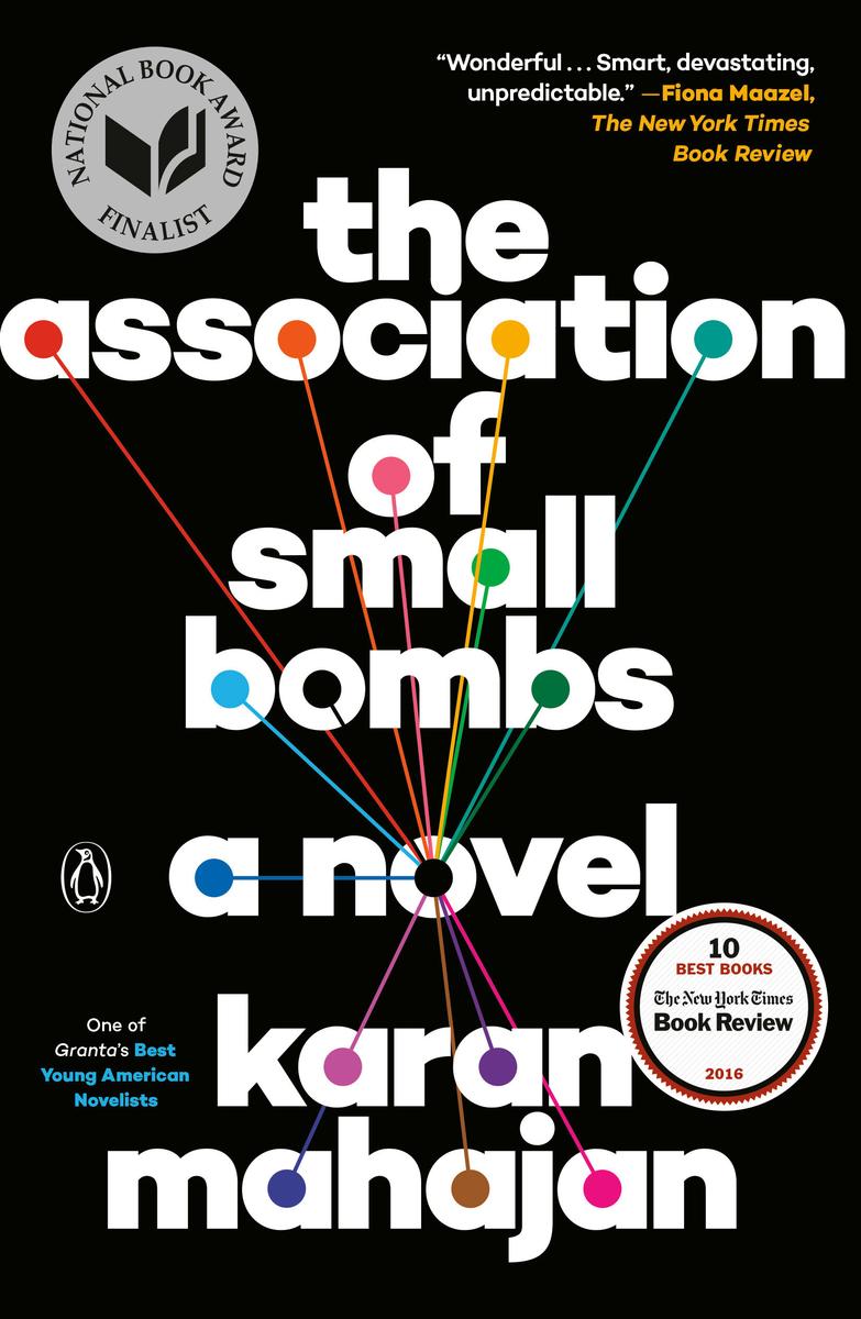 The Association of Small Bombs by Karan Mahajan | Moon Palace Books